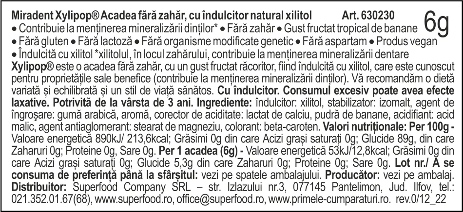 Acadea cu aroma de banana pentru +3 ani Xylipop, 6g, Miradent | Dr. Max ...